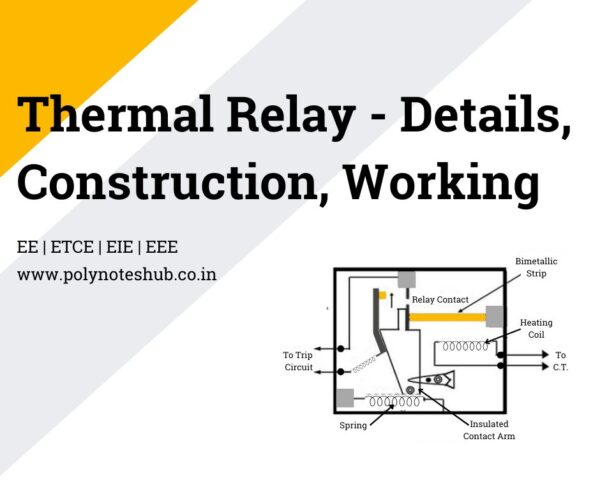 What is Thermal Relay? - Construction, Working | New Topic [2024 ...