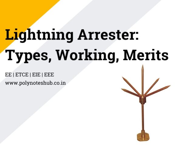 What is Lightning Arresters? - Types, Working | New Topic - Poly Notes Hub